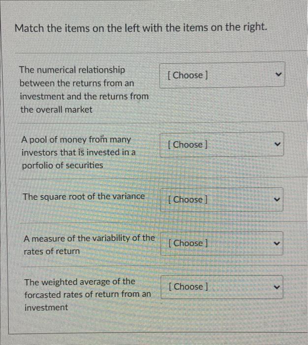 Match the items on the left with the items on the | Chegg.com