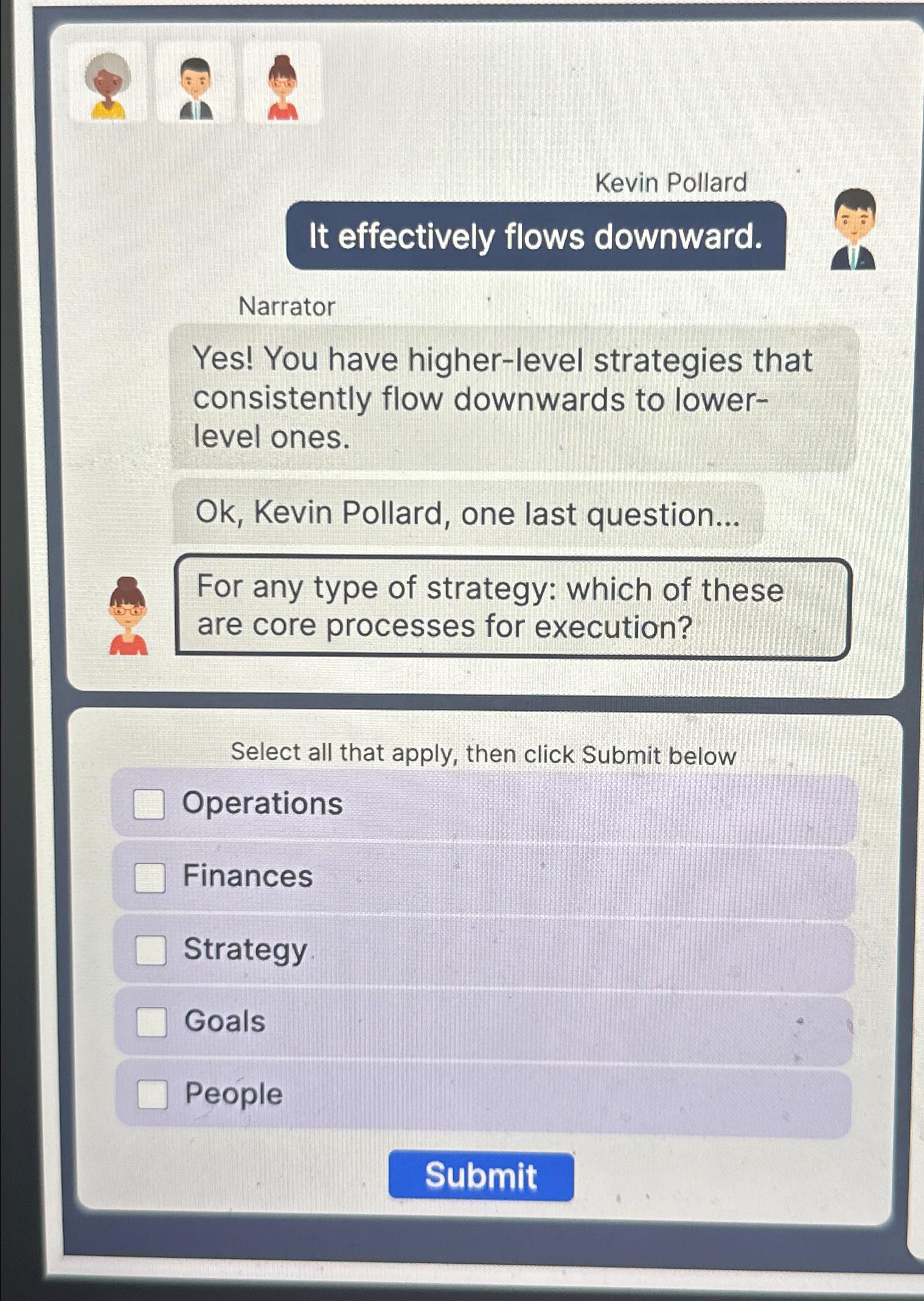 Solved Kevin PollardNarratorYes! You have higher-level | Chegg.com