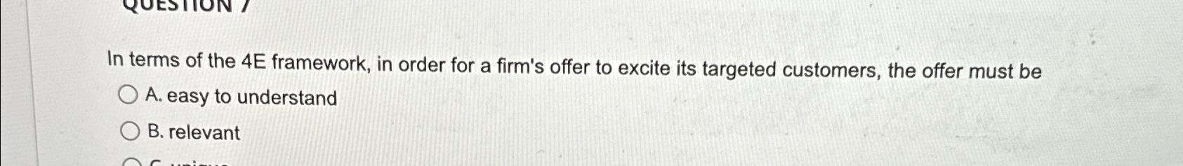 Solved In terms of the 4E ﻿framework, in order for a firm's | Chegg.com