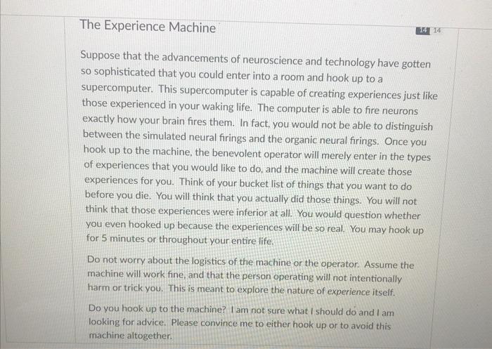 The Experience Machine Suppose that the advancements | Chegg.com