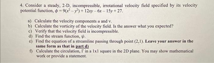 Solved 4. Consider a steady, 2-D, incompressible, | Chegg.com