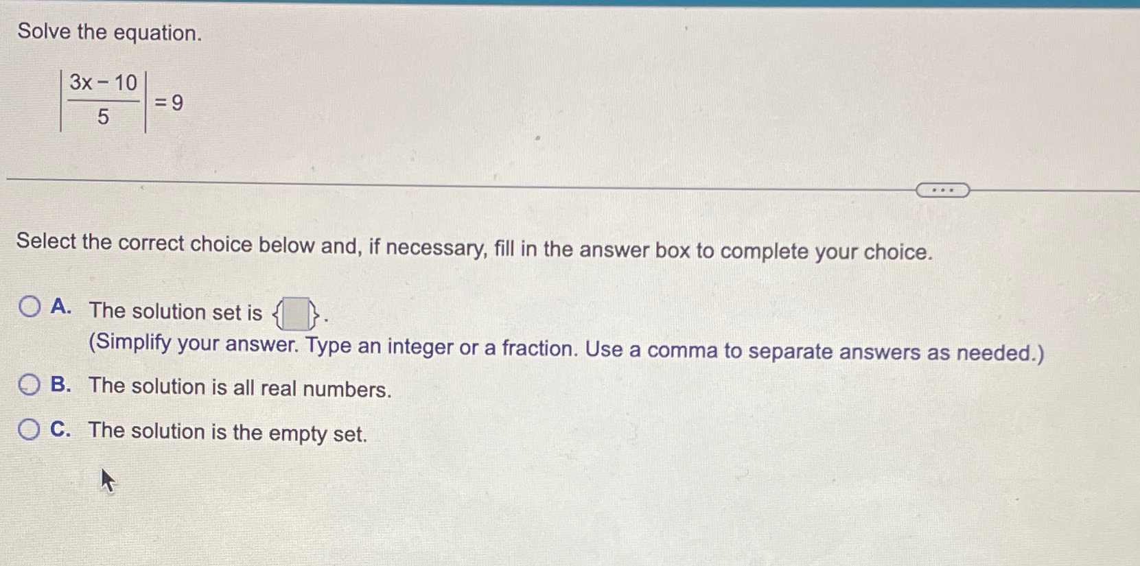 Solved Solve the equation.|3x-105|=9Select the correct | Chegg.com