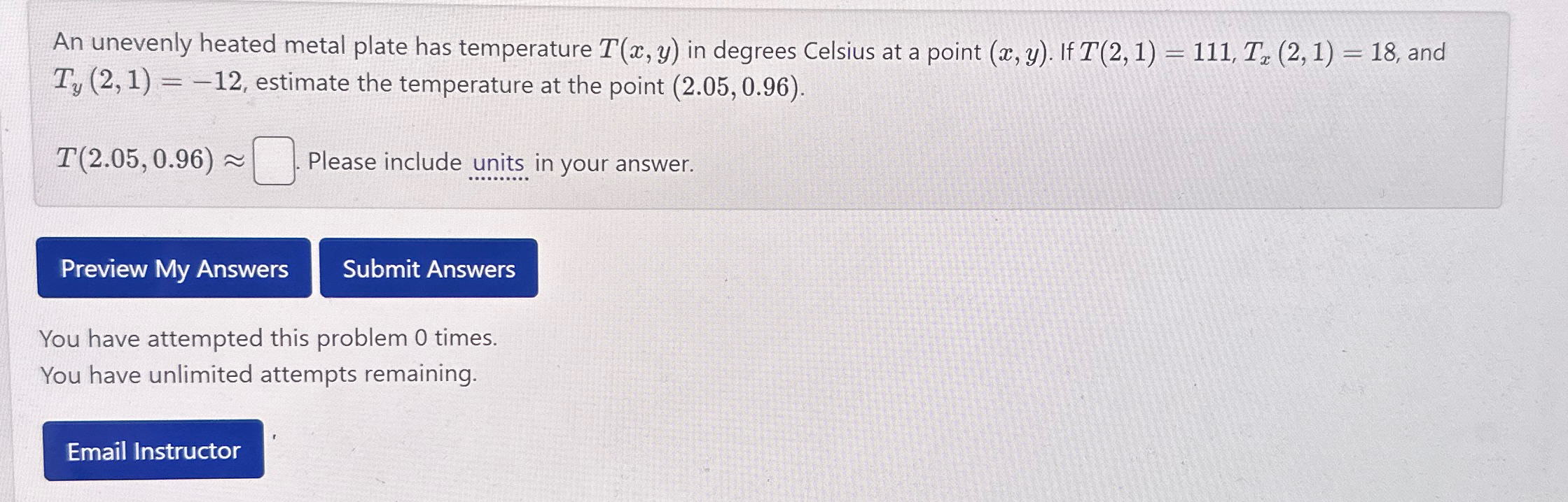 Solved An unevenly heated metal plate has temperature T(x,y) | Chegg.com