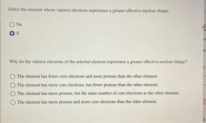 Solved Select the element whose valence electrons experience | Chegg.com