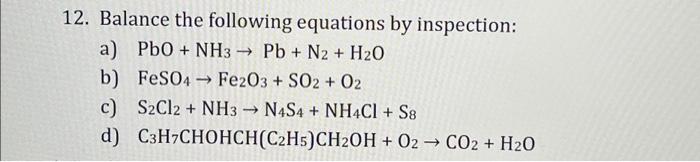Solved 12. Balance the following equations by inspection: a) | Chegg.com