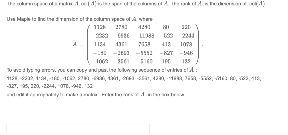 Solved The column space of a matrix A,col(A) ﻿is the span of | Chegg.com