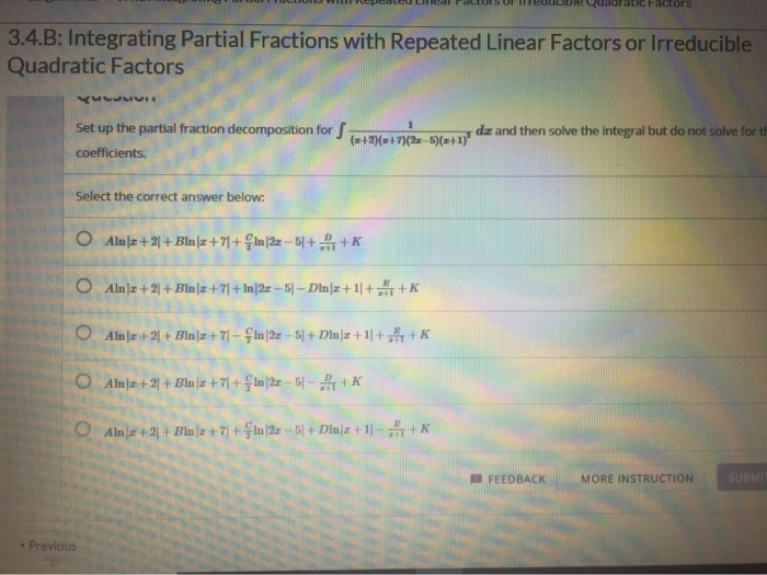 Solved Integrating Partial Fractions with Repeated Linear | Chegg.com Solved Integrating Partial Fractions with Repeated Linear | Chegg.com