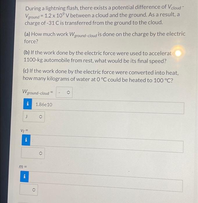Solved During a lightning flash, there exists a potential | Chegg.com