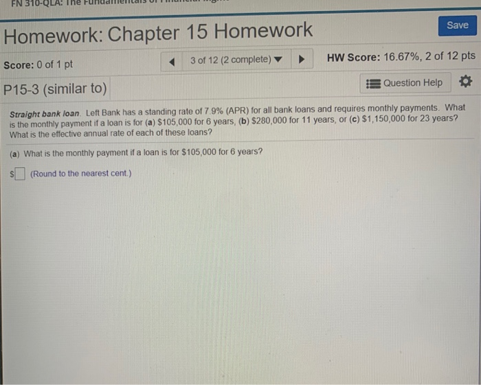Solved FN 310-QLA: Save Homework: Chapter 15 Homework Score: | Chegg.com Solved FN 310-QLA: Save Homework: Chapter 15 Homework Score: | Chegg.com