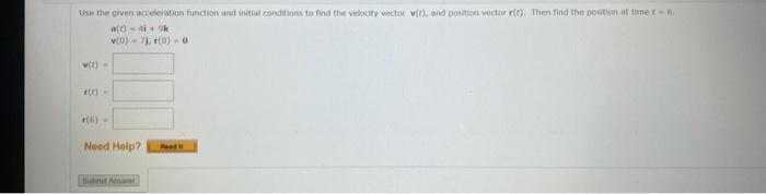 Solved Use the given acceleration function and initial | Chegg.com