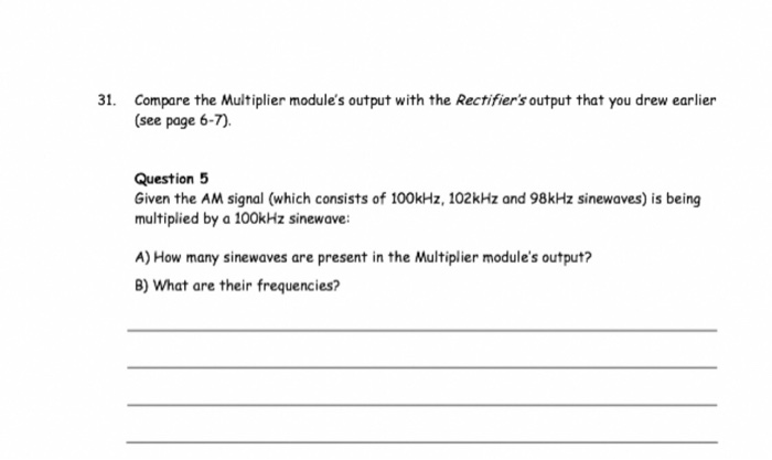 Solved 31. Compare the Multiplier module's output with the | Chegg.com