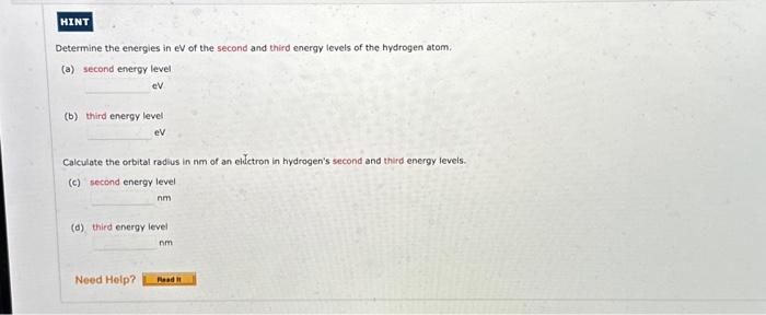 Determine the energles in eV of the second and third | Chegg.com