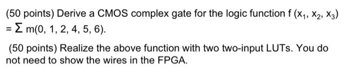 Solved 50 Points Derive A Cmos Complex Gate For The Logic 5060