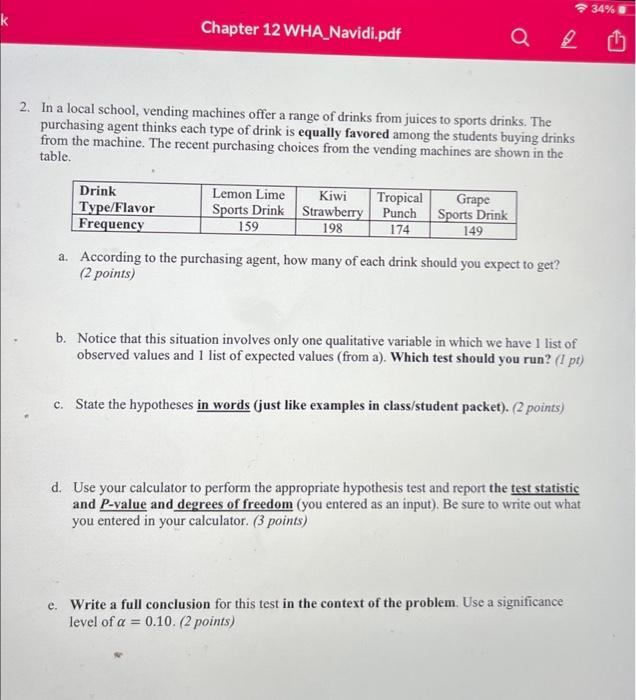 Solved In a local school, vending machines offer a range of | Chegg.com