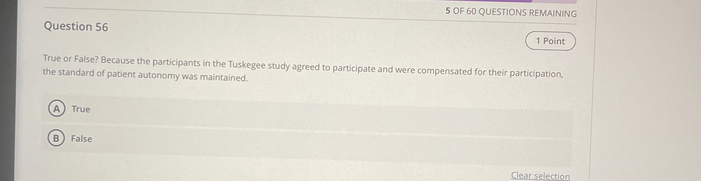 Solved Question 56True or False? Because the participants in | Chegg.com