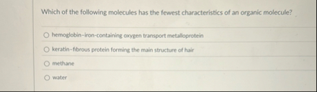 Solved Which of the following molecules has the fewest | Chegg.com
