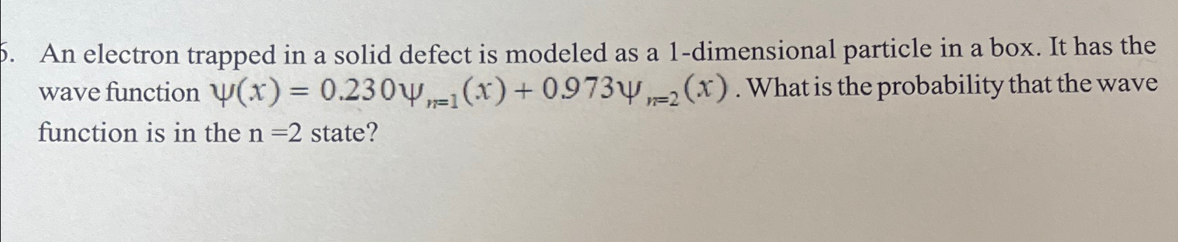 Solved An electron trapped in a solid defect is modeled as a | Chegg.com