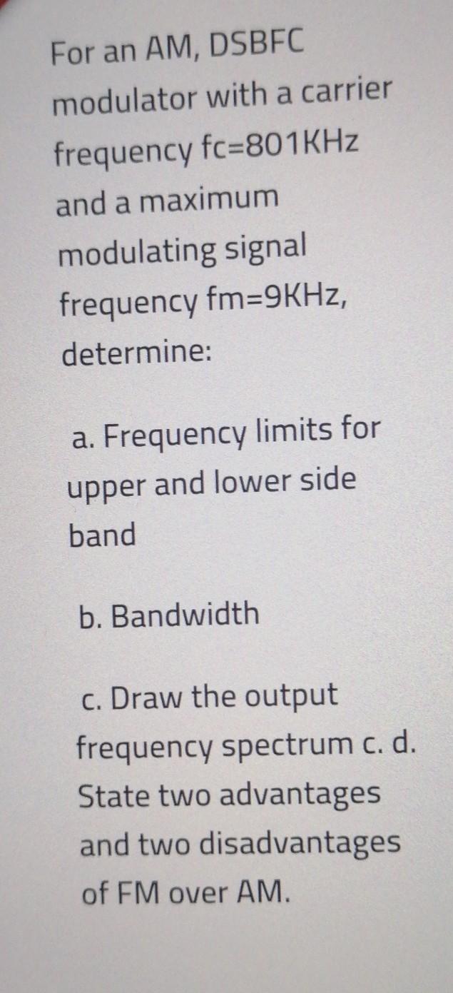 Solved For an AM, DSBFC modulator with a carrier frequency | Chegg.com