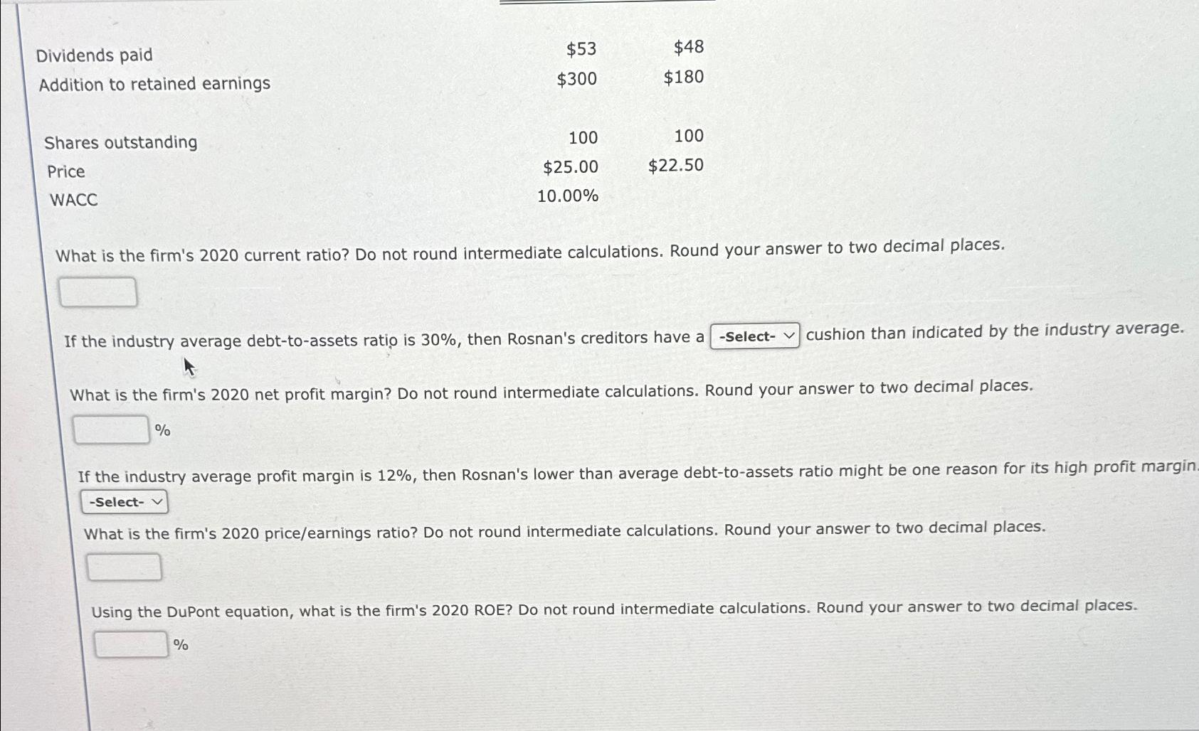 Solved Dividends paidAddition to retained | Chegg.com