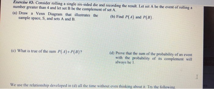 Solved Exercise #3: Consider rolling a single six-sided die | Chegg.com