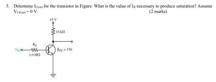 Solved Determine IC(sat) for the transistor in Figure. What | Chegg.com