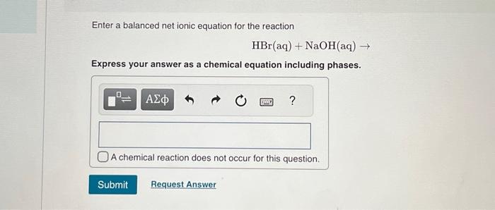 Solved Enter a balanced net ionic equation for the reaction | Chegg.com
