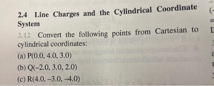 Solved 2.4 Line Charges and the Cylindrical Coordinate | Chegg.com