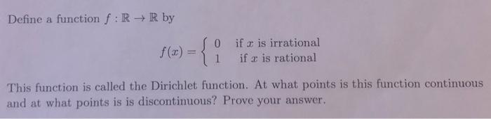 Solved Define a function f:R→R by f(x)={01 if x is | Chegg.com