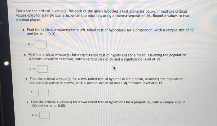Solved Calculate The Critical Z Value S For Each Of The