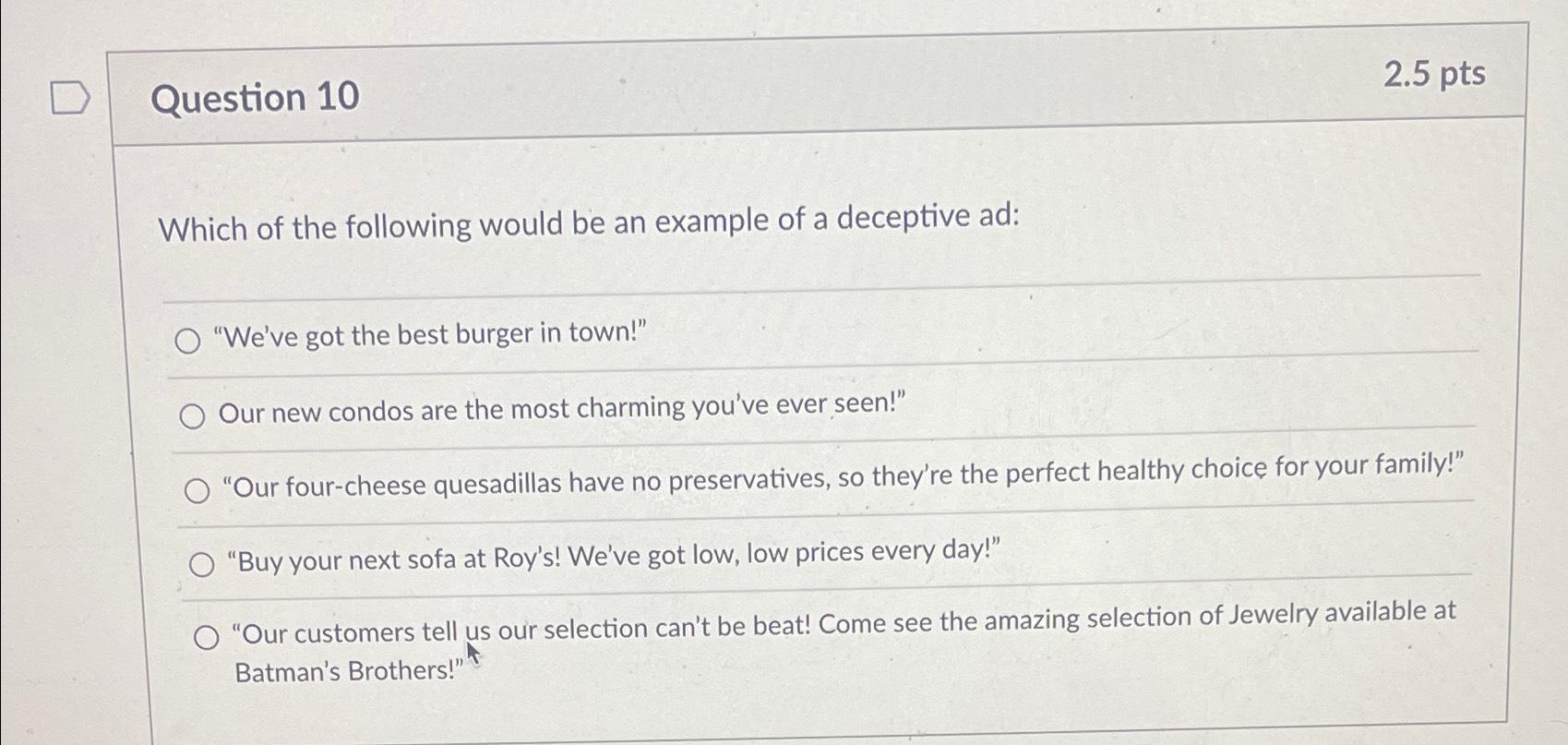 Solved Question 102.5ptsWhich of the following would be an | Chegg.com