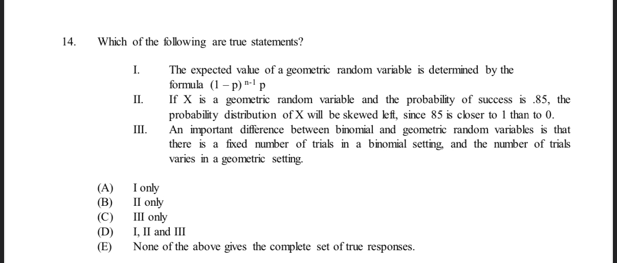 Solved Which of the following are true statements?I. The | Chegg.com