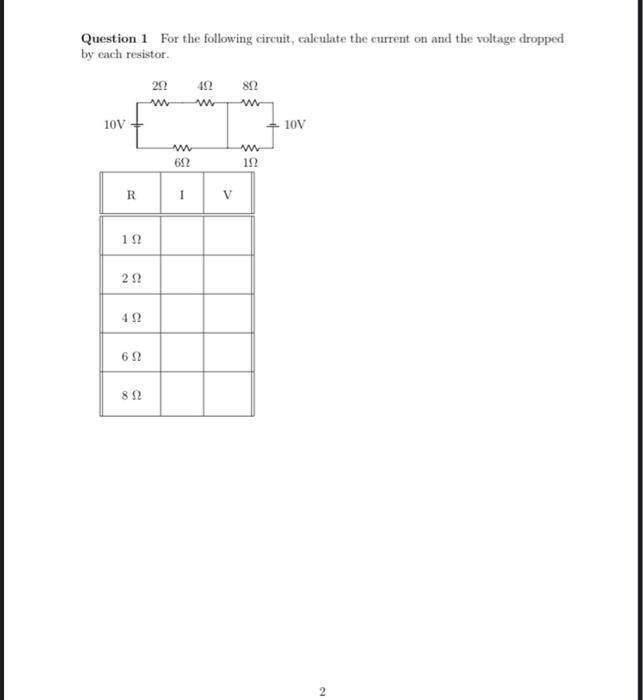 Solved Question 1 For the following circuit, calculate the | Chegg.com