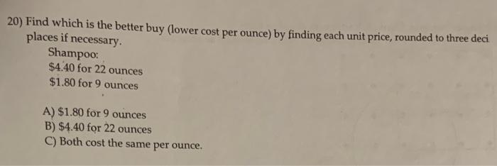 Solved Find which is the better buy (lower cost per ounce) | Chegg.com