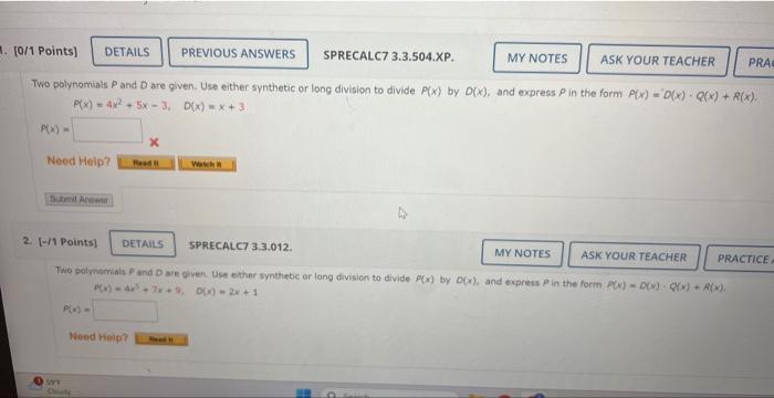 Solved 1. [0/1 Points] Two polynomials P and D are given. | Chegg.com
