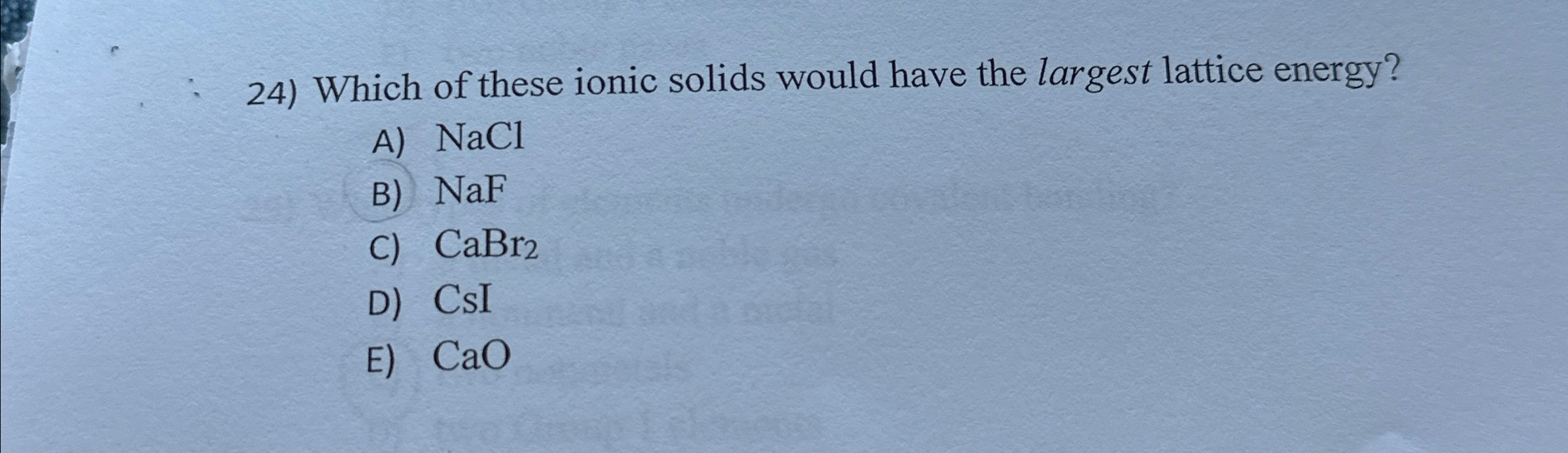 Solved Which of these ionic solids would have the largest | Chegg.com