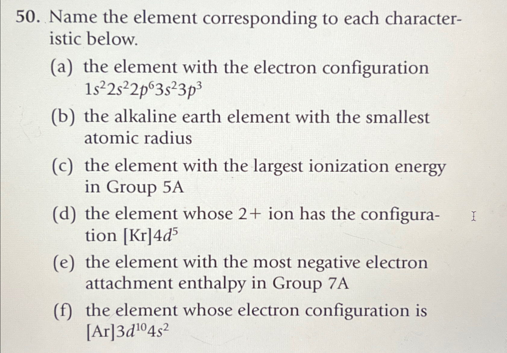 Solved Name the element corresponding to each characteristic | Chegg.com