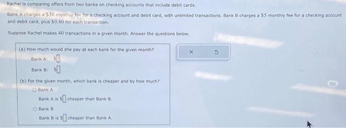 Solved Rachel is comparing offers from two banks on checking | Chegg.com