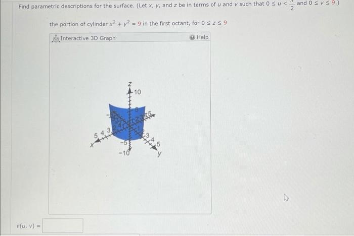 Solved Find parametric descriptions for the surface. (Let x, | Chegg.com