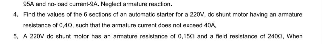 Solved 95A and no-load current-9A. Neglect armature | Chegg.com