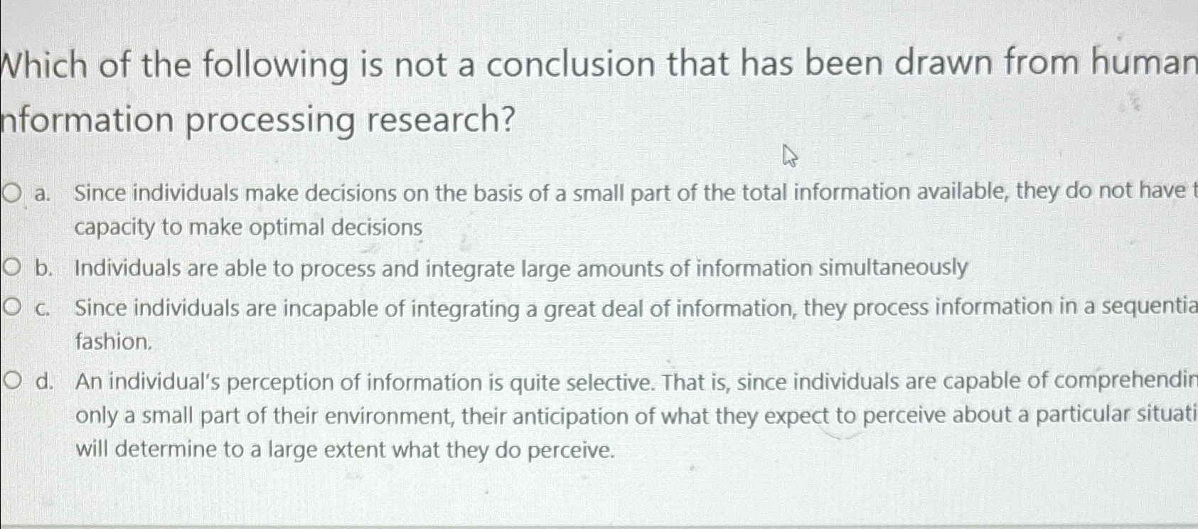 Solved Which of the following is not a conclusion that has | Chegg.com