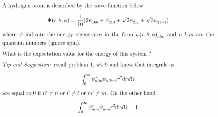 Solved A hydrogen atom is described by the wave function | Chegg.com