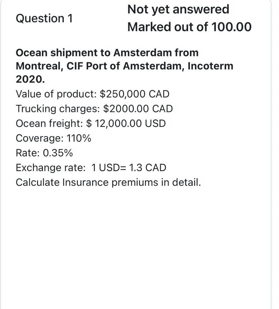 Ocean shipment to Amsterdam from Montreal, CIF Port | Chegg.com