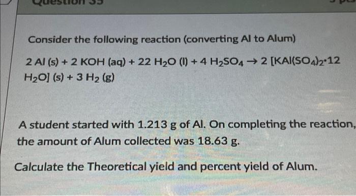 Solved Consider the following reaction (converting Al to | Chegg.com