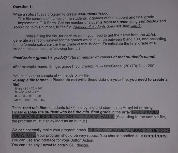 Solved Question 1: Write a robust Java program to create . | Chegg.com