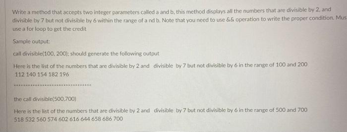 Solved Write a method that accepts two integer parameters | Chegg.com
