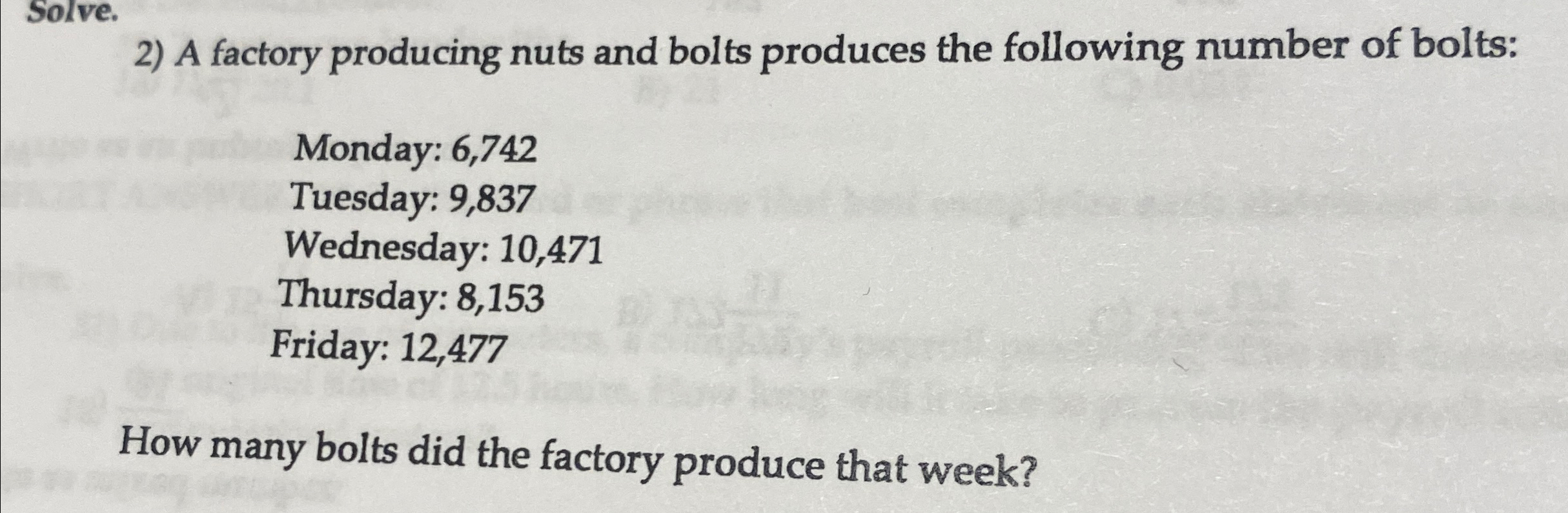Solved Solve.A factory producing nuts and bolts produces the | Chegg.com