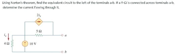 Solved Using Norton's theorem, find the equivalent circuit | Chegg.com