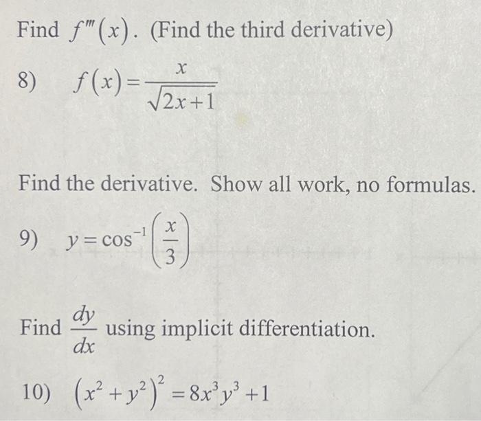 Solved Find f′′′(x). (Find the third derivative) 8) | Chegg.com
