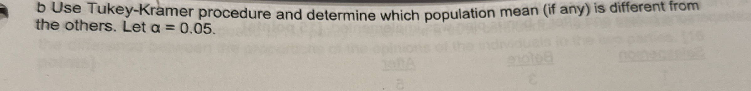 b Use Tukey-Kramer procedure and determine which | Chegg.com
