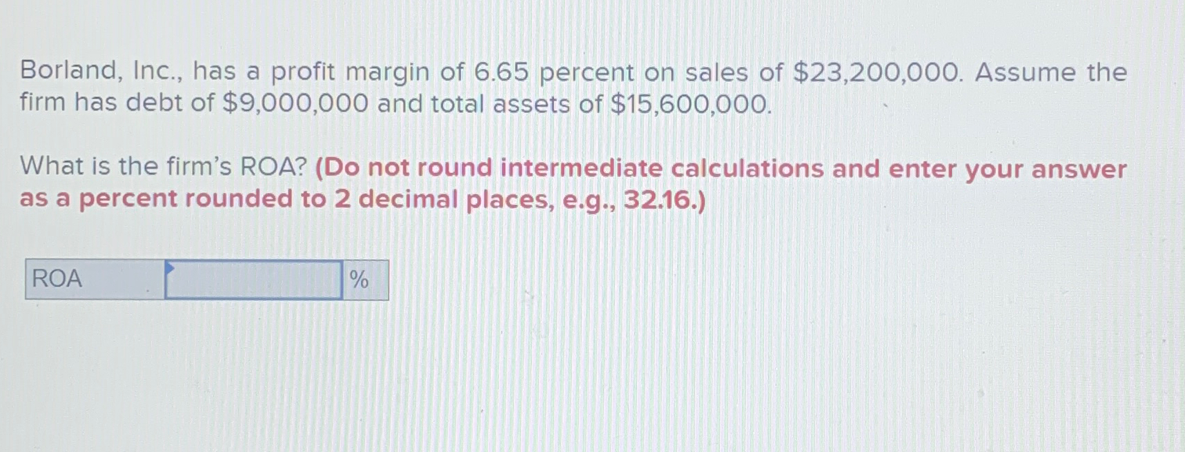 Borland, Inc., has a profit margin of 6.65 ﻿percent | Chegg.com
